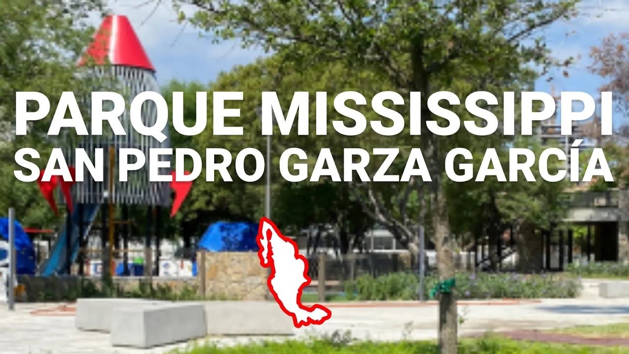 😬🇲🇽 Un paseo por el PARQUE MISSISSIPPI en San Pedro Garza García, Nuevo ...