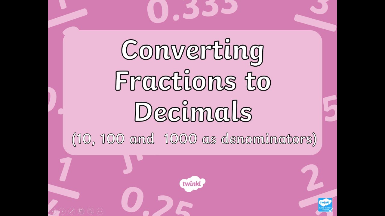 Converting Fractions to Decimals with denominators 10, 100 or 1000 ...