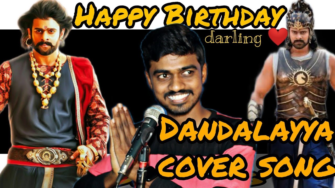 dandalayya cover song || Bahubali 2|| Happy Birthday to you darling ️# ...