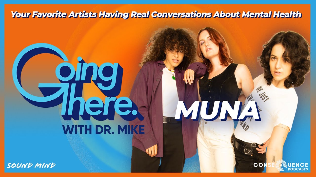 MUNA on the Going There Podcast: Embracing Love and Acceptance for ...