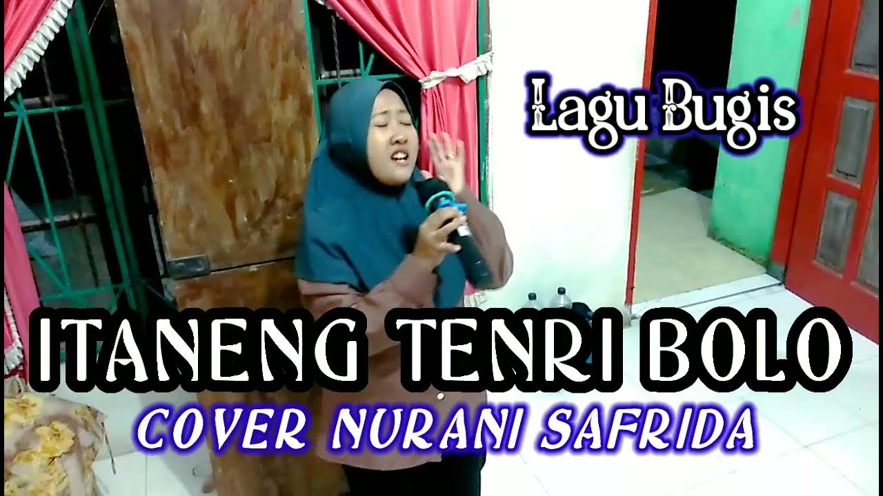 ITANENG TENRI BOLO (COVER NURANI SAFRIDA) - YouTube