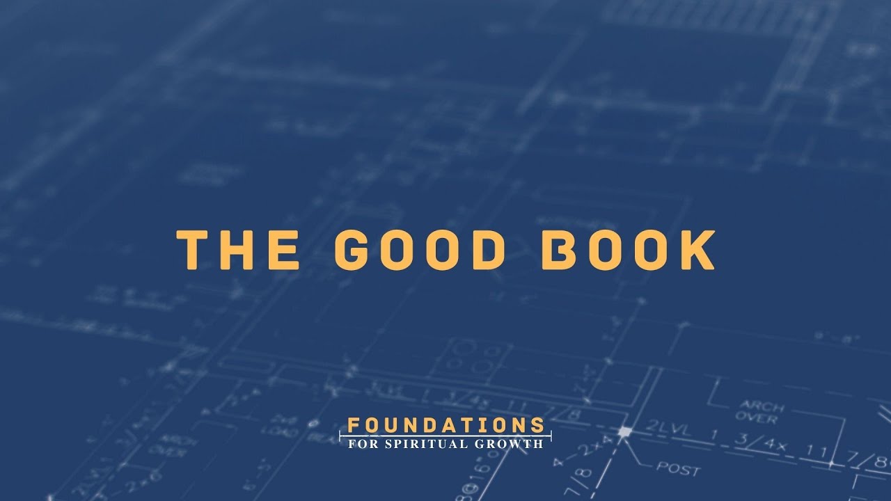 The Good Book - Sunday Morning Worship Gathering - YouTube
