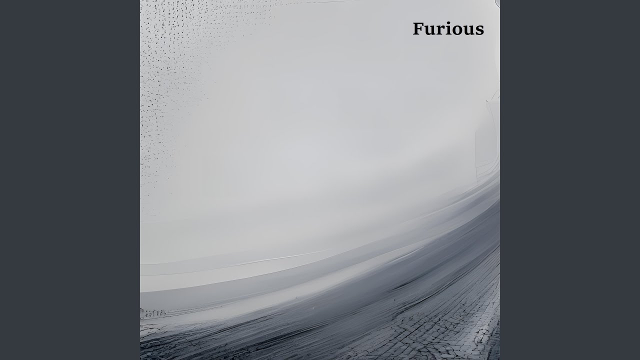 Furious - YouTube