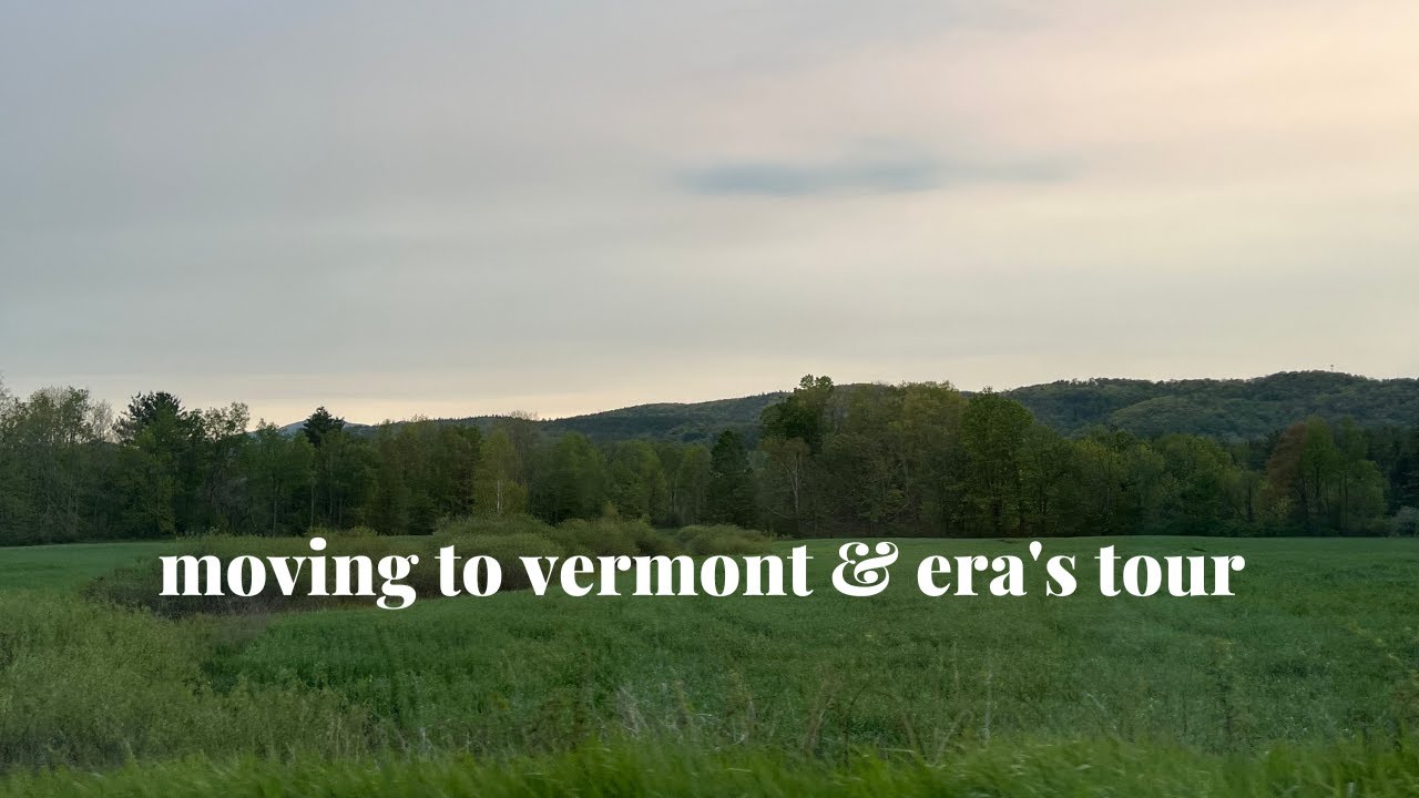 Moving to Vermont & Era's Tour | VLOG - YouTube
