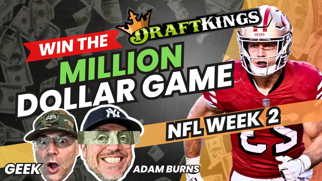 NFL Week 2 DraftKings : Milly Maker Secrets and Top Plays - YouTube