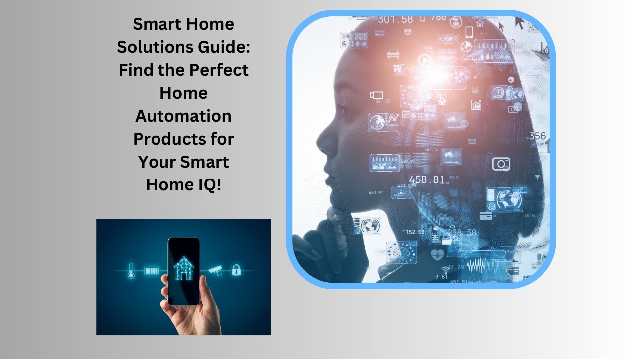 Smart Home Solutions Guide: Find the Perfect Home Automation Products ...