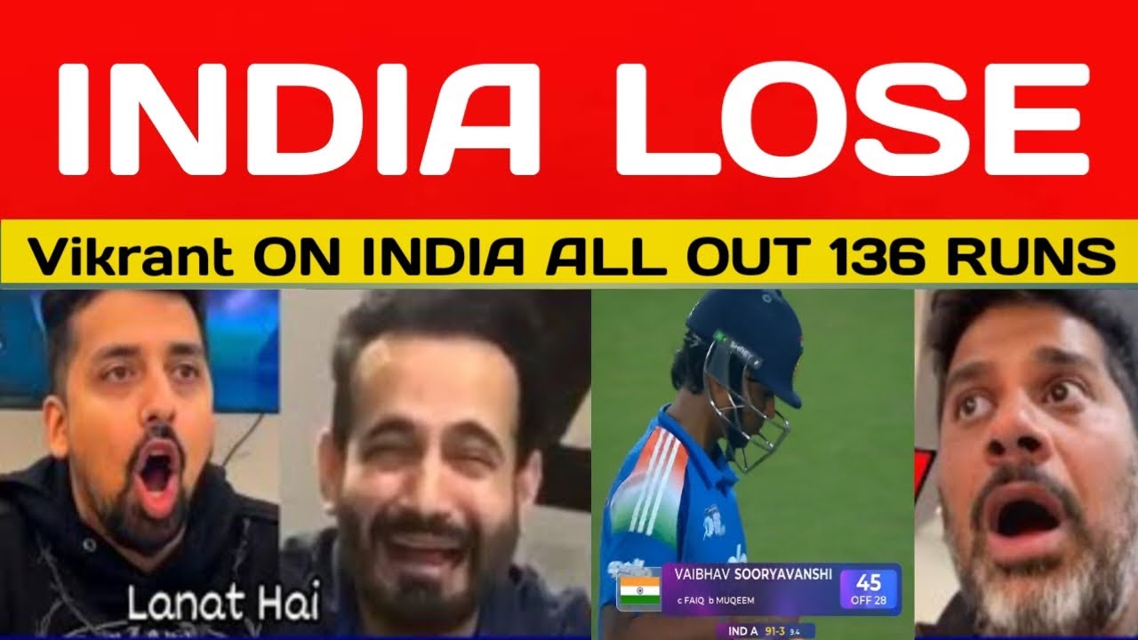 Vikrant, IRFAN Angry ON India A Lose Against Pakistan A - YouTube