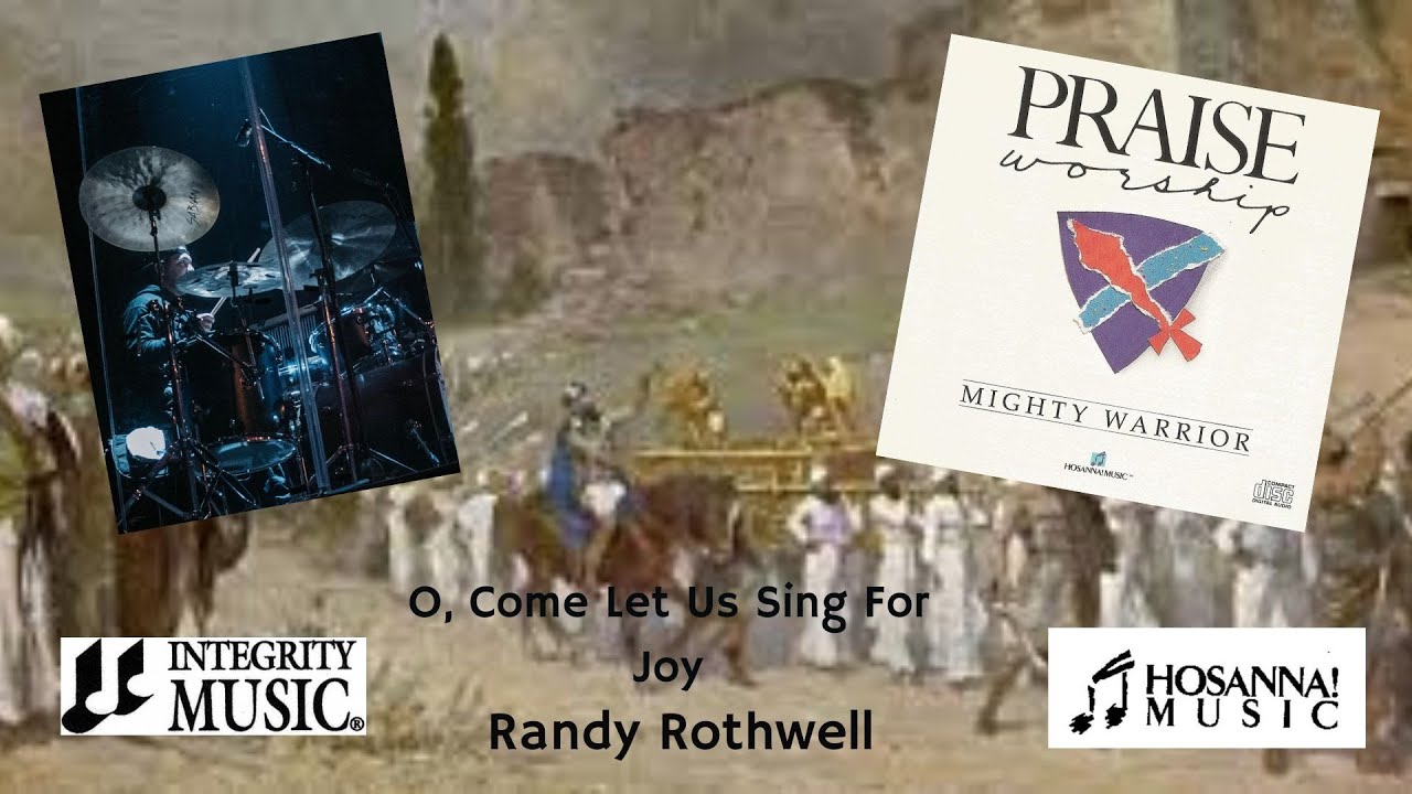 O, Come Let Us Sing For Joy (Drum Cover) - Randy Rothwell - YouTube