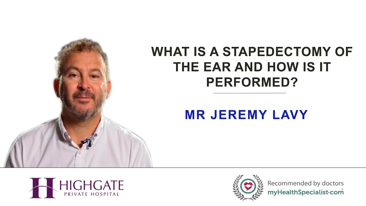 What is a Stapedectomy of the ear and how is it performed? - YouTube