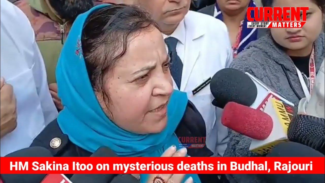 HM Sakina Itoo on mysterious deaths in Budhal, Rajouri - YouTube