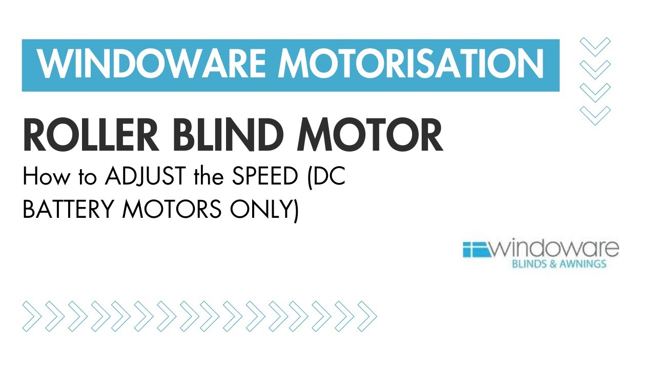 WINDOWARE MOTORISATION | ROLLER BLIND MOTOR | How to adjust the speed (DC BATTERY MOTORS ONLY ...