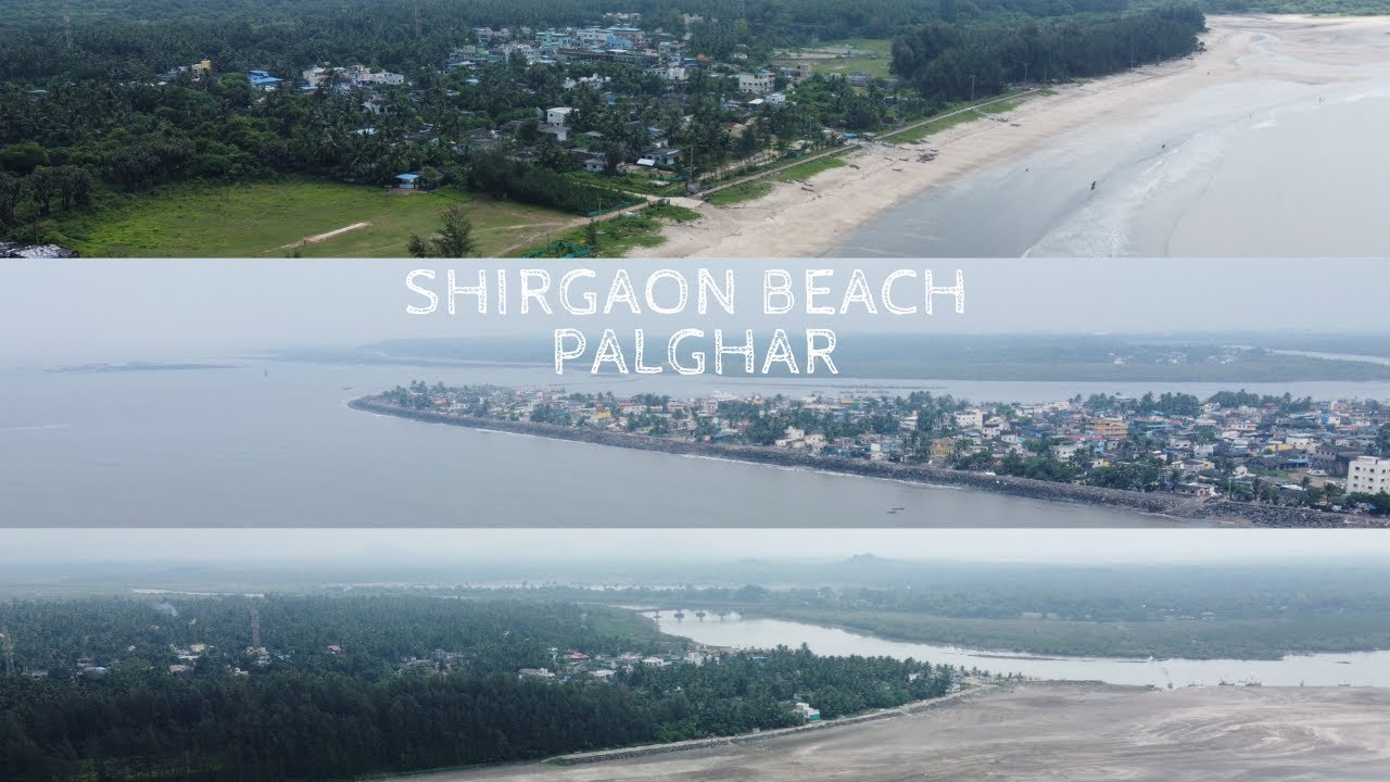 Shirgaon Beach Palghar | The Most Beautiful Beach Near Mumbai ...