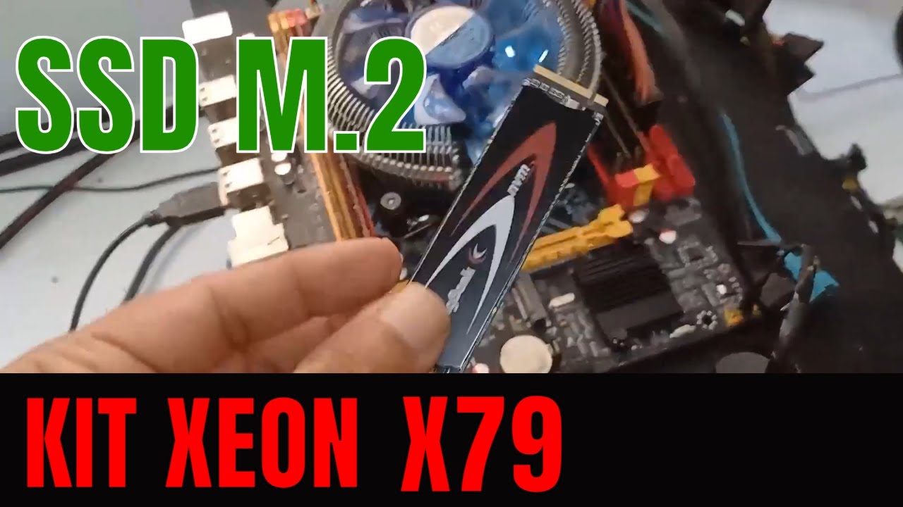 SSD NVME NO KIT XEON X79 FUNCIONA MESMO? - YouTube
