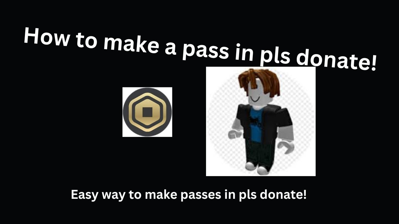 How to make a pass for Pls Donate! - YouTube