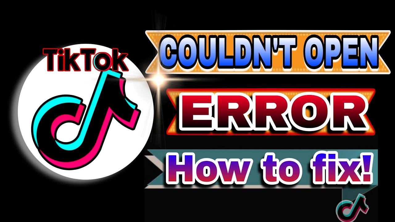Tiktok Error Couldn't Open How to fix/tiktok issue - YouTube
