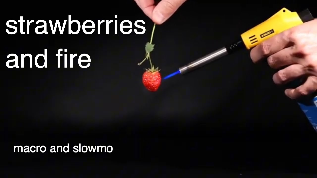 Strawberries and Fire. - YouTube