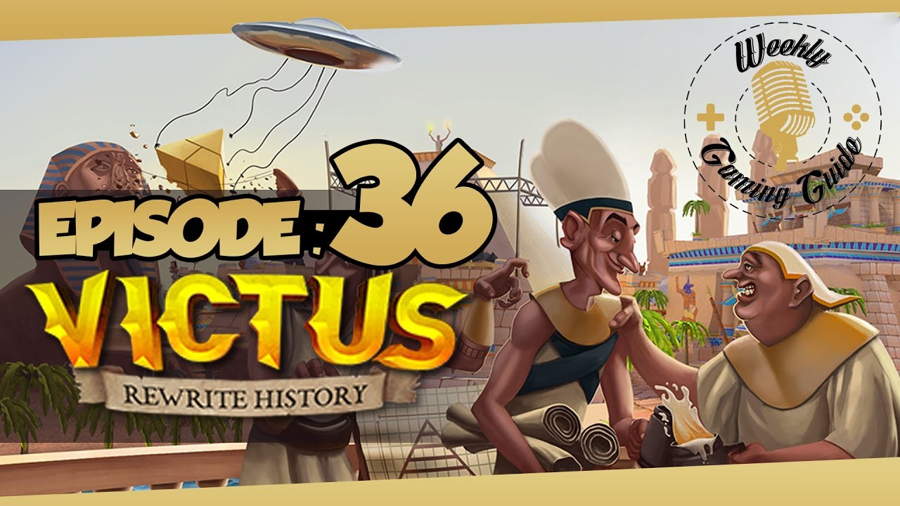 Weekly Gaming Guide Ep. 36 - Разработчиците на Victus Game - YouTube