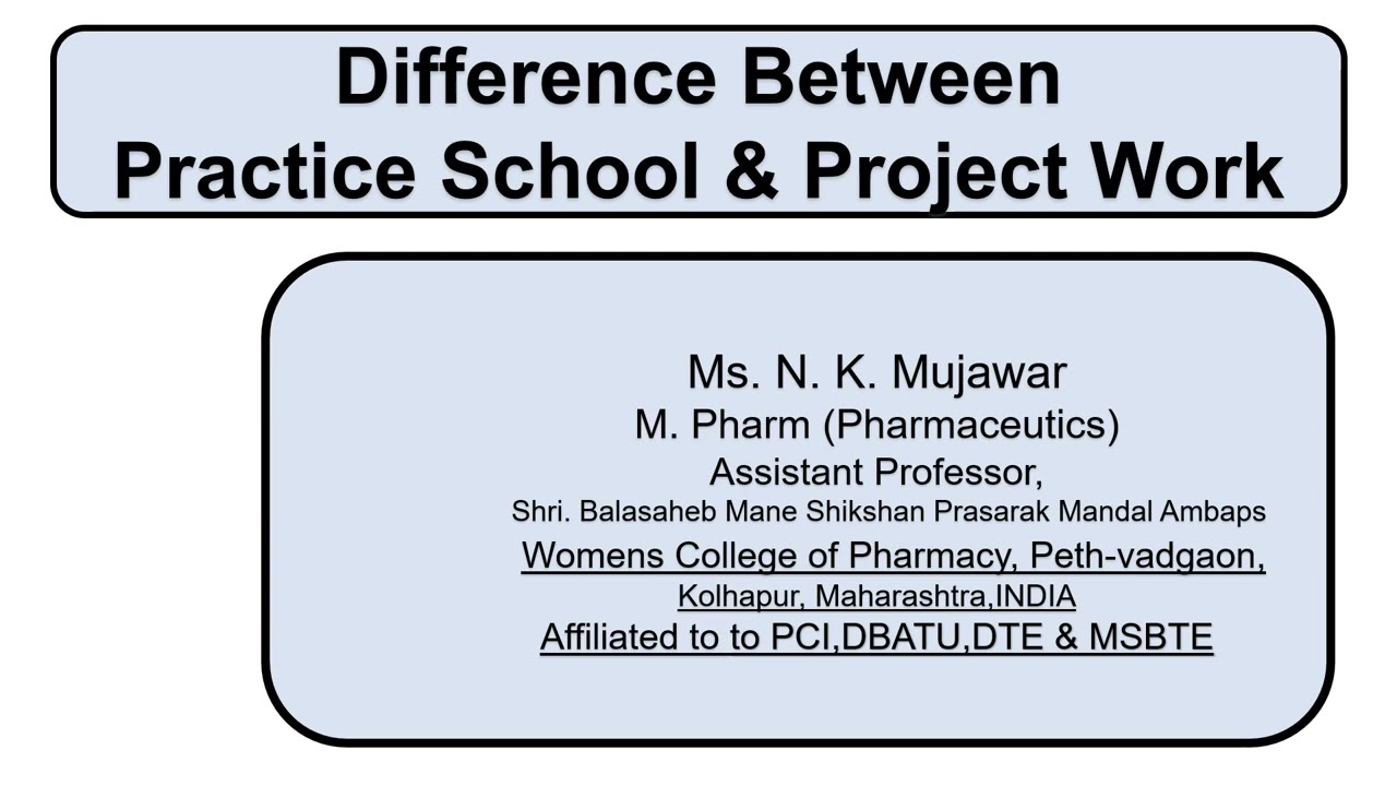 Difference Between Practice School and Project Work - YouTube
