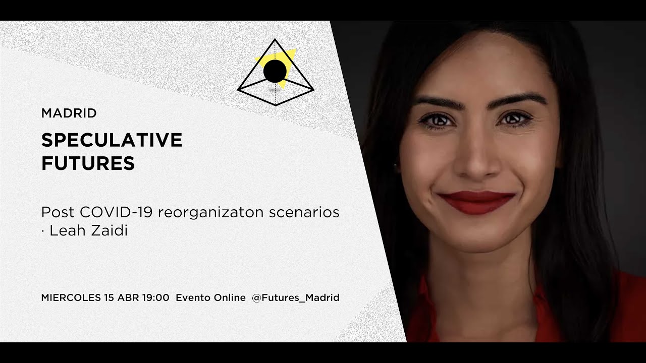 Leah Zaidi - Post Covid-19 Scenarios - YouTube