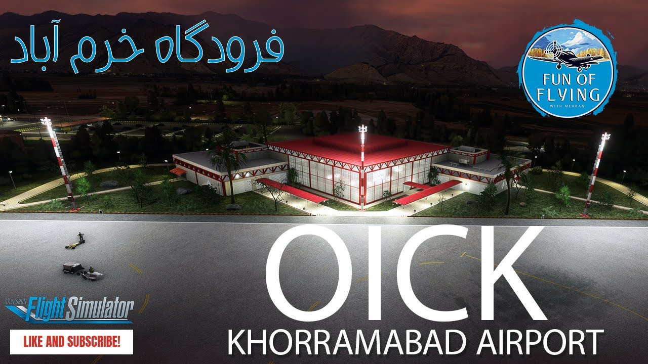 MSFS2020 - Khorramabad airport - OICK - سینری فرودگاه خرم آباد - YouTube