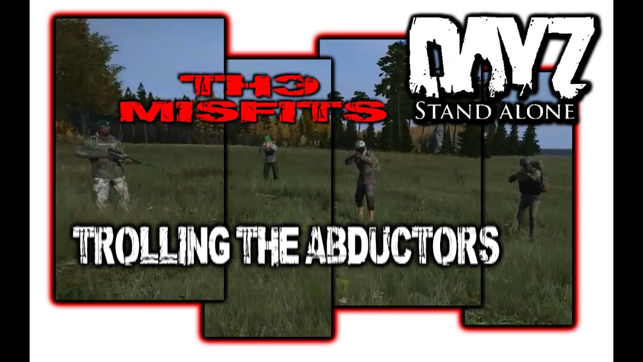 Trolling The Abductors | The Misfits - Squad Play | DayZ PS4 / XboxOne ...