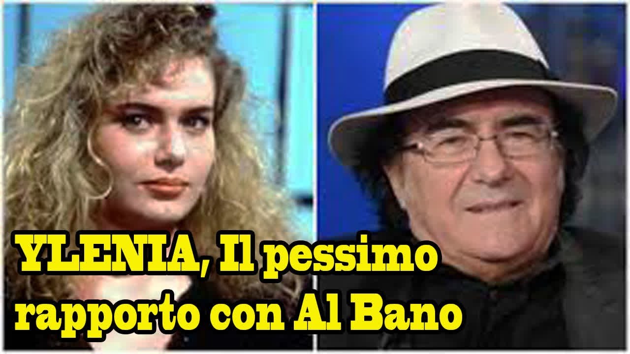 YLENIA, IL PESSIMO RAPPORTO CON AL BANO: Lei inseguita da un uomo ...