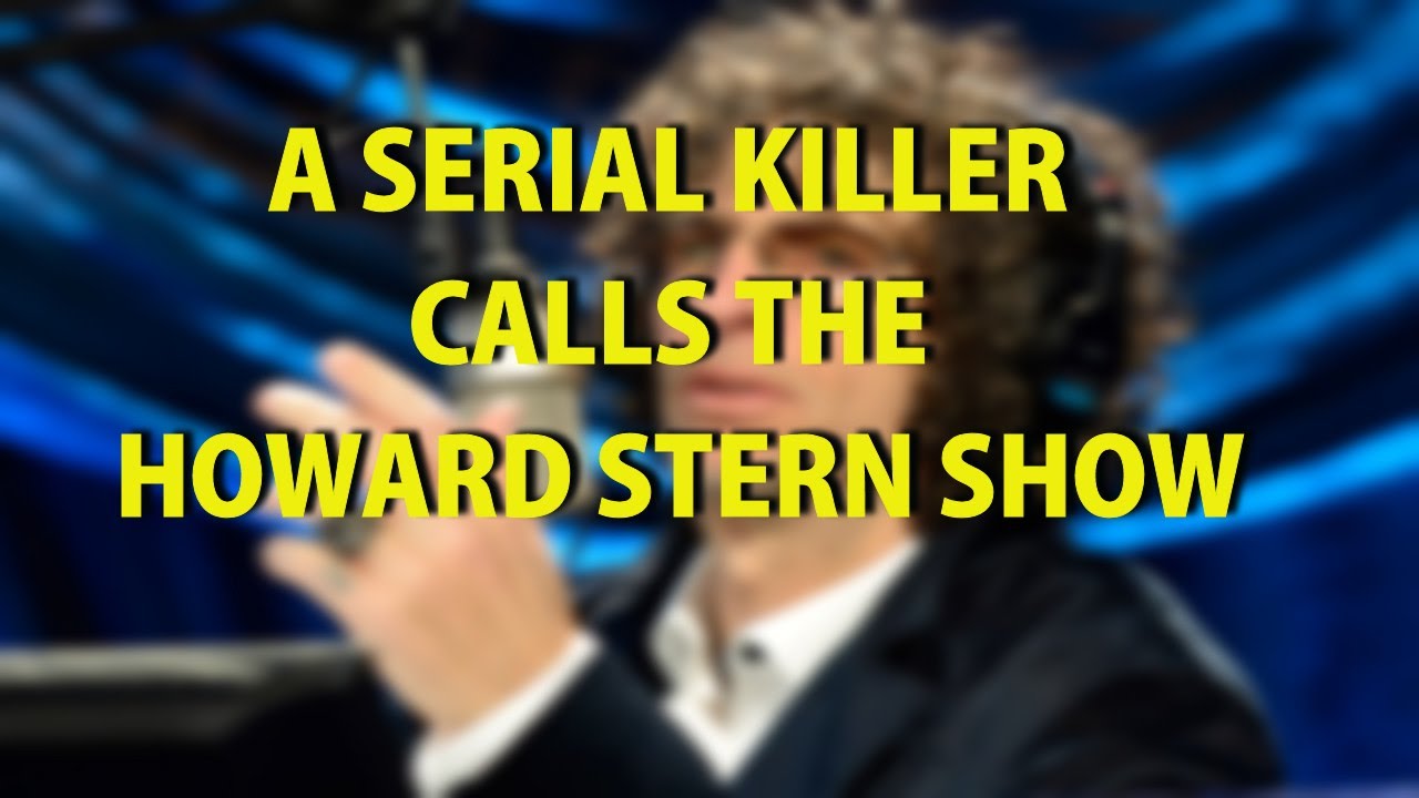 A serial killer calls the Howard Stern show - YouTube