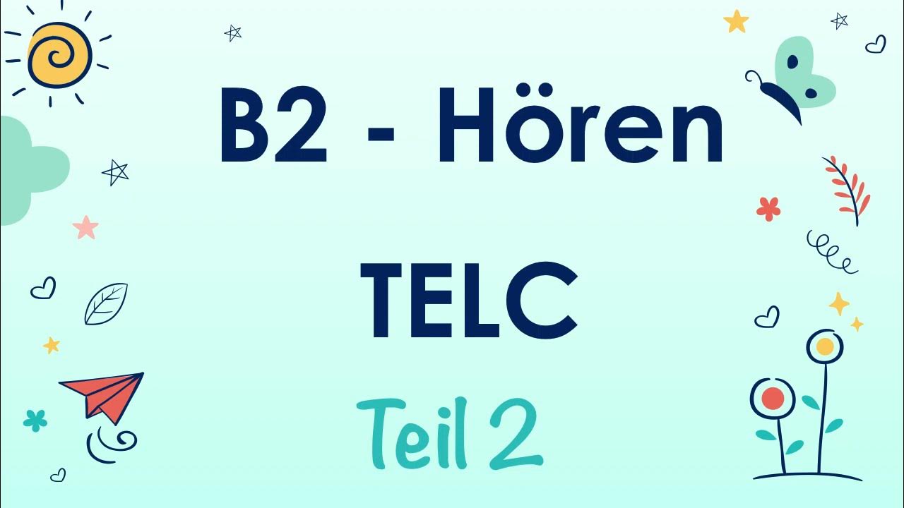 B2 Hören Teil 2 - TELC Zertifikat - mit Lösung und Transkription - YouTube
