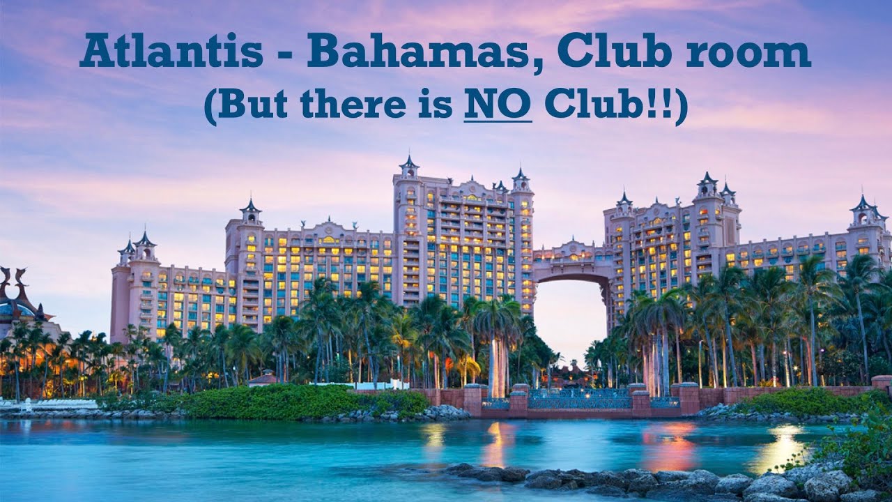 Atlantis Bahamas, Club Room (just without any Club!!) - YouTube