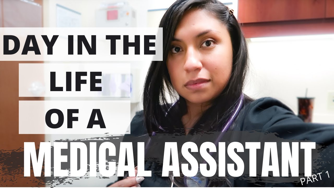 A DAY IN THE LIFE OF A MEDICAL ASSISTANT | PART 1 | ITSNELLYSOSA - YouTube
