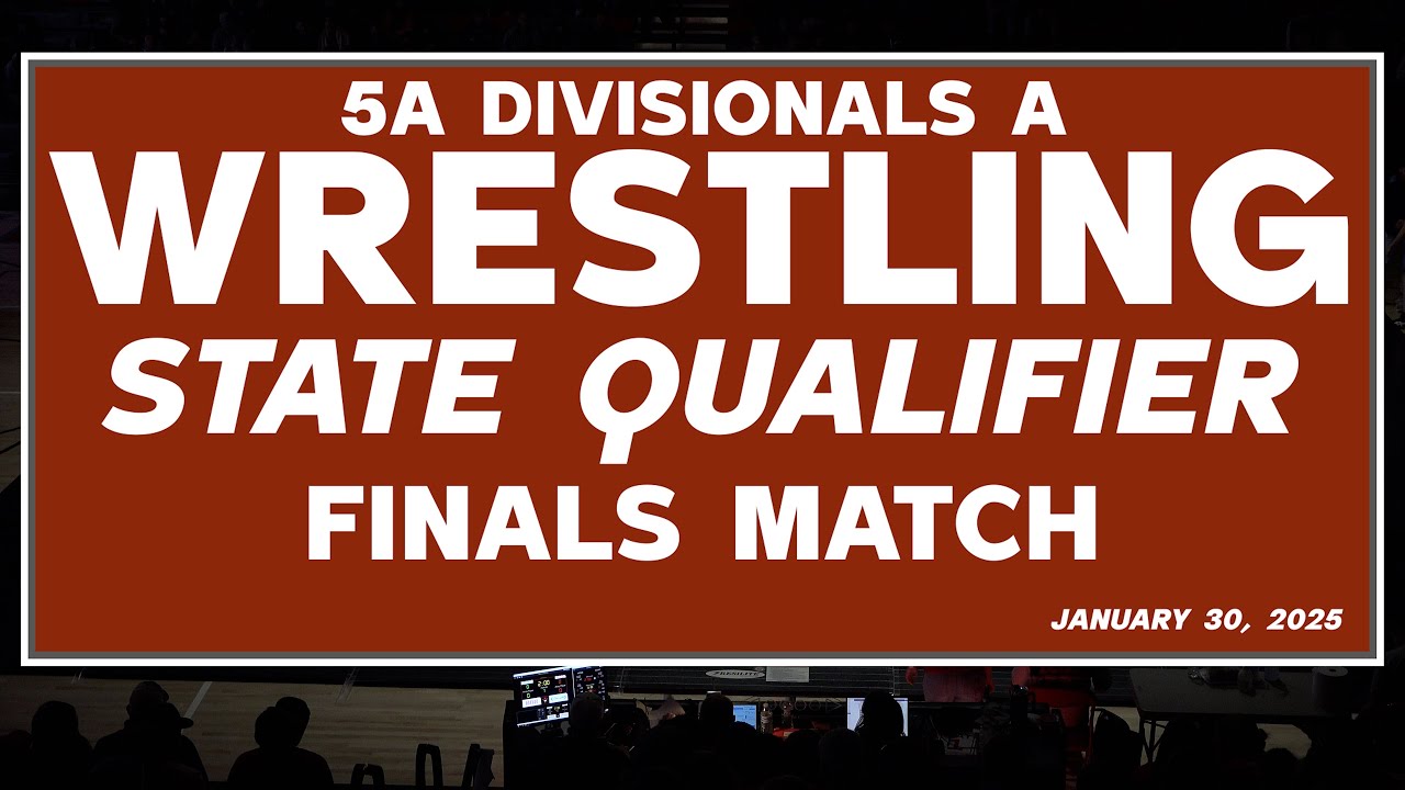 5A Divisionals A | Wrestling State Qualifier | Finals - Jan 30, 2025 ...
