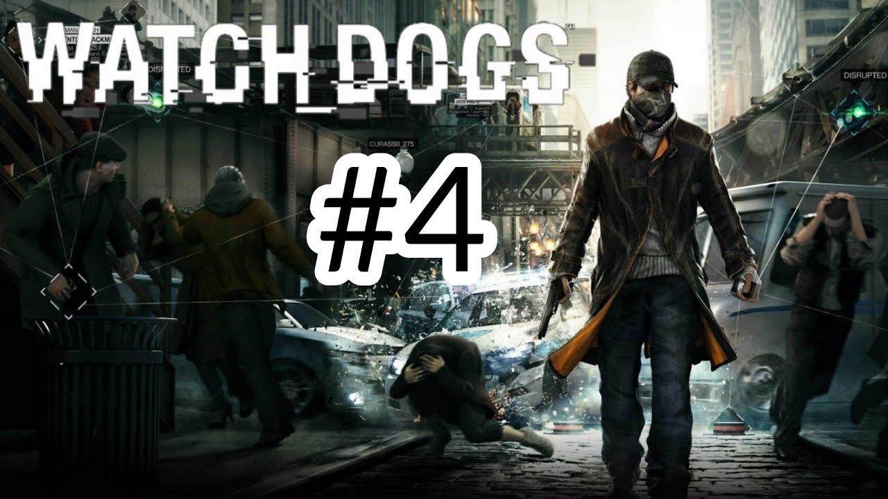 THIS GAME IS A MOVIE!!! (Watch Dogs) #4 - YouTube