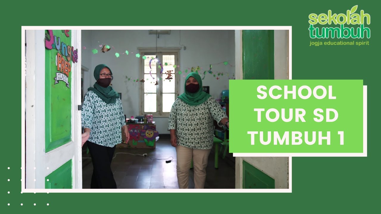 School Tour SD Tumbuh 1 Yogyakarta | SD TUMBUH 1 YOGYAKARTA - YouTube