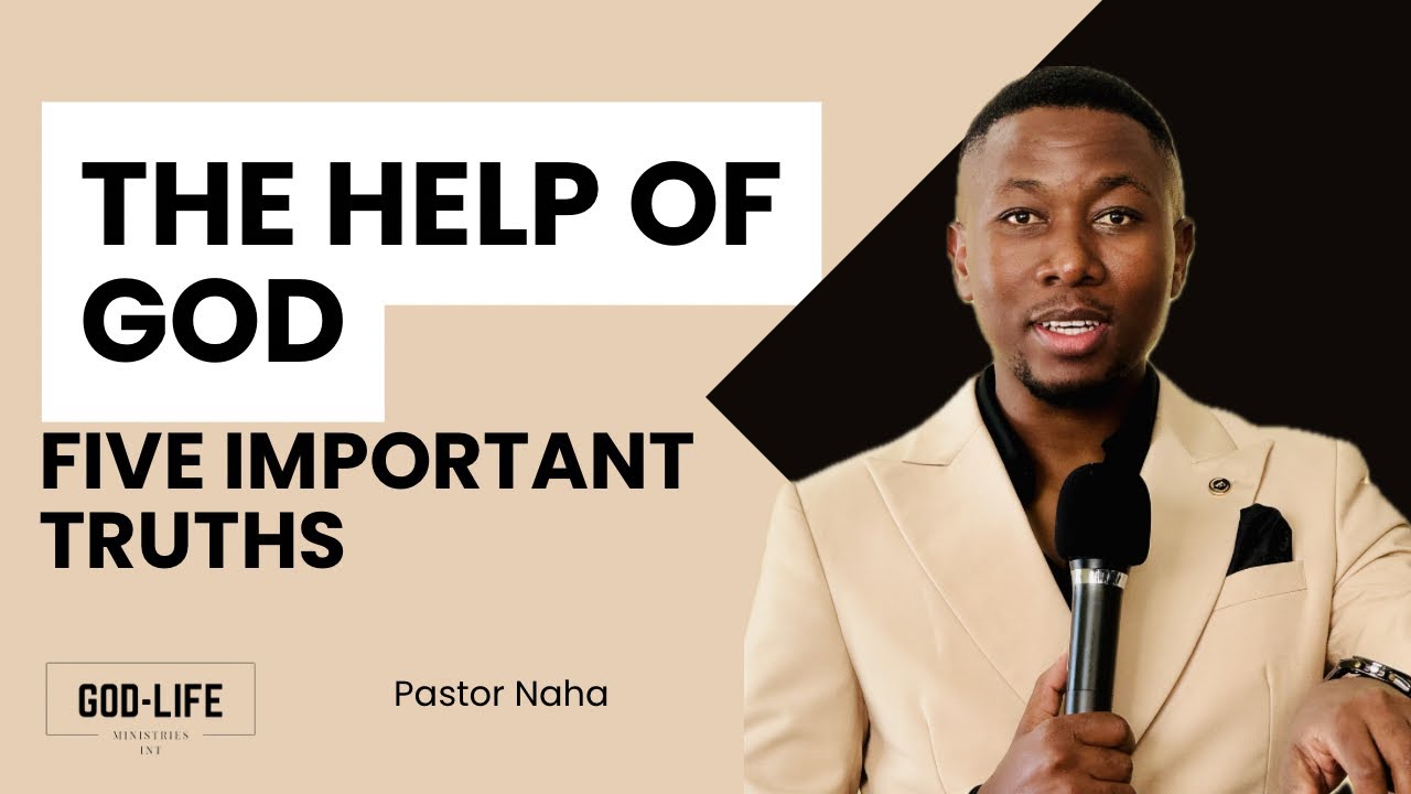 THE HELP OF GOD: IMPORTANT TRUTHS | GMI SUNDAY SERVICE | PASTOR NAHA ...