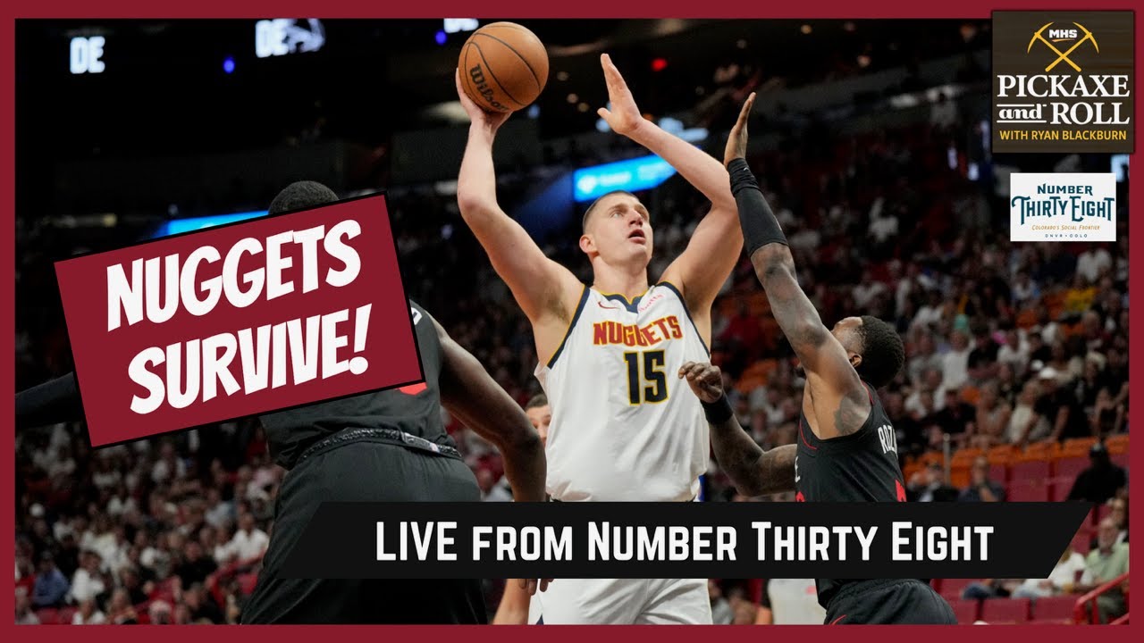 Nuggets survive against Heat | Postgame show LIVE from Number Thirty ...