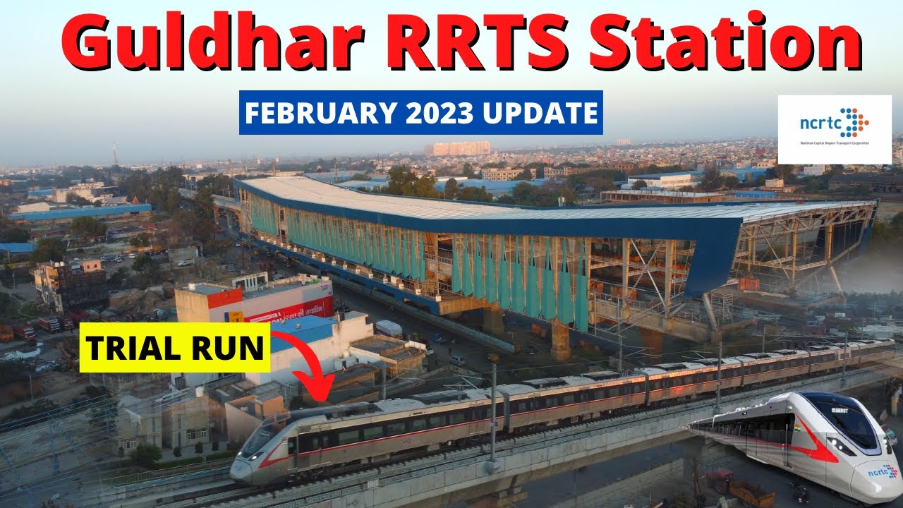 RRTS Update : Guldhar Station February 2023 Update | सब से जल्दी बन के ...