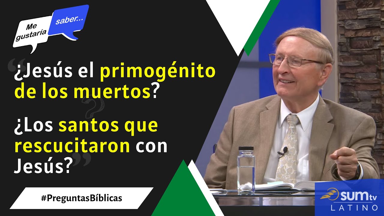 166. Jesús el primogénito de los muertos / Los santos que resucitaron ...