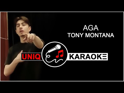 AGA - Tony Montana | KARAOKE