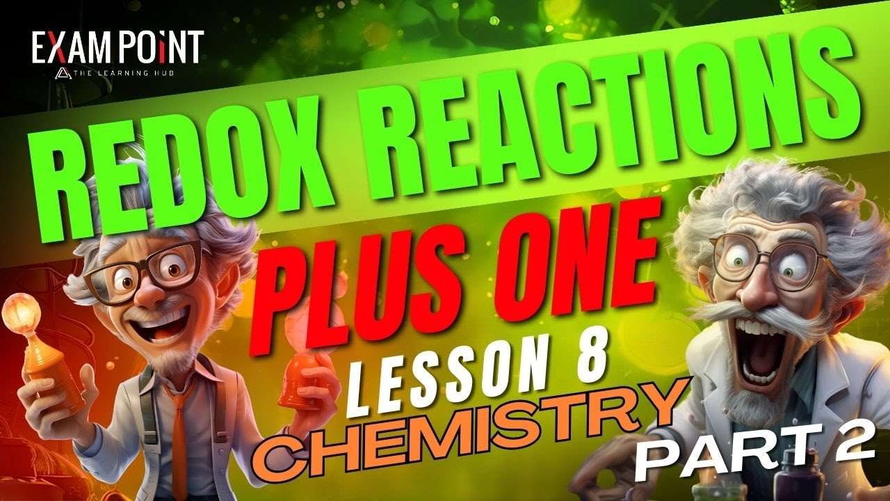 Redox Reactions (Part 2) | Plus One Chemistry | Oxidation, Reduction ...
