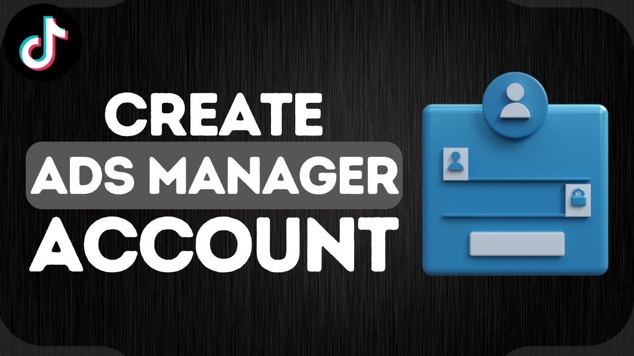 How To Create TikTok Ads Manager Account | Set Up TikTok Ads Manager Account (2025)