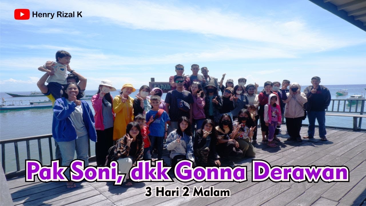 Pak Soni, dkk Gonna Derawan - YouTube