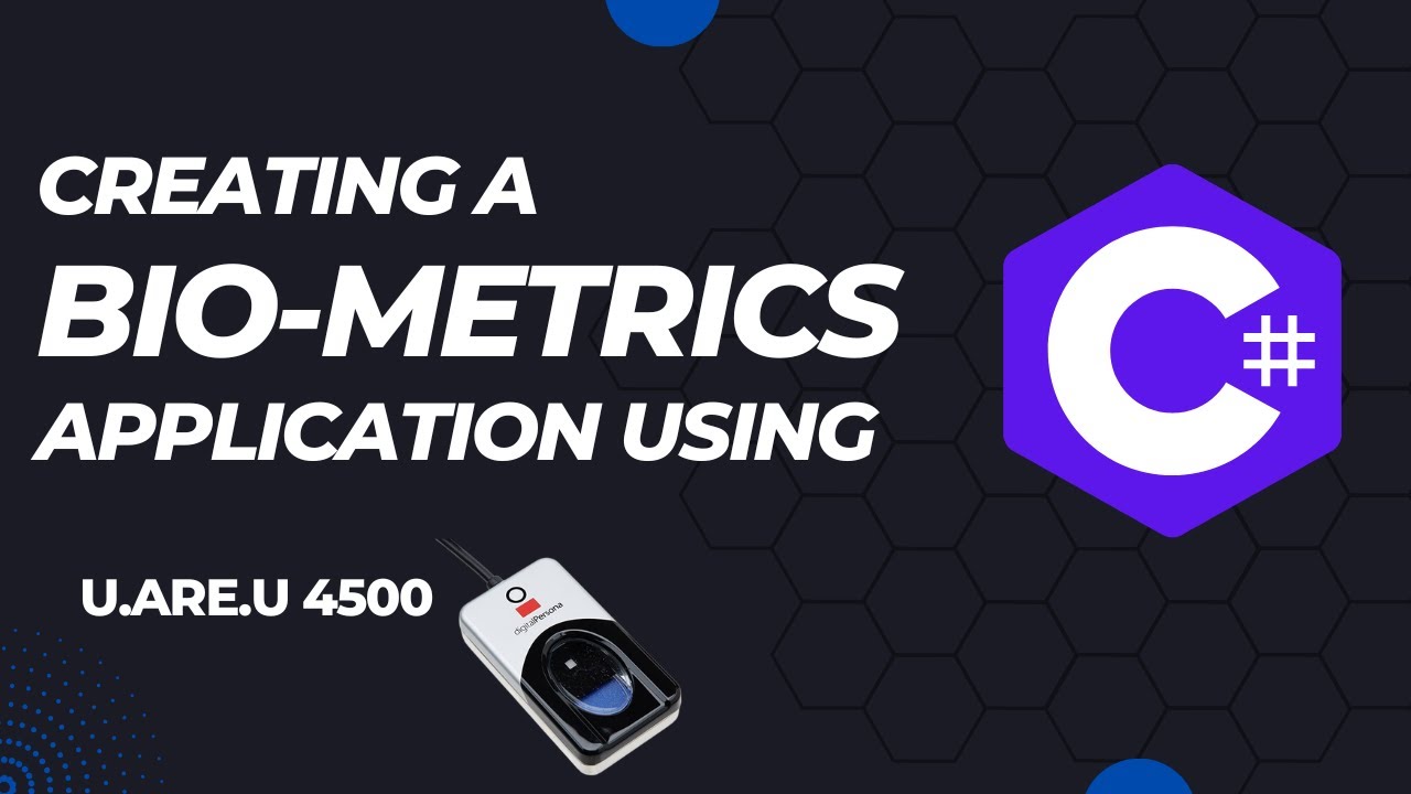 [TAGALOG] Creating a biometric scanner application using C# and Digital ...