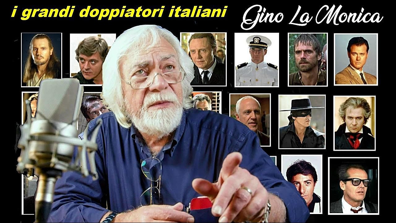 GINO LA MONICA (i grandi doppiatori italiani) - YouTube