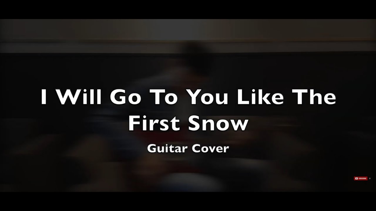 Ailee - I Will Go To You Like The First Snow (Guitar Cover) - YouTube