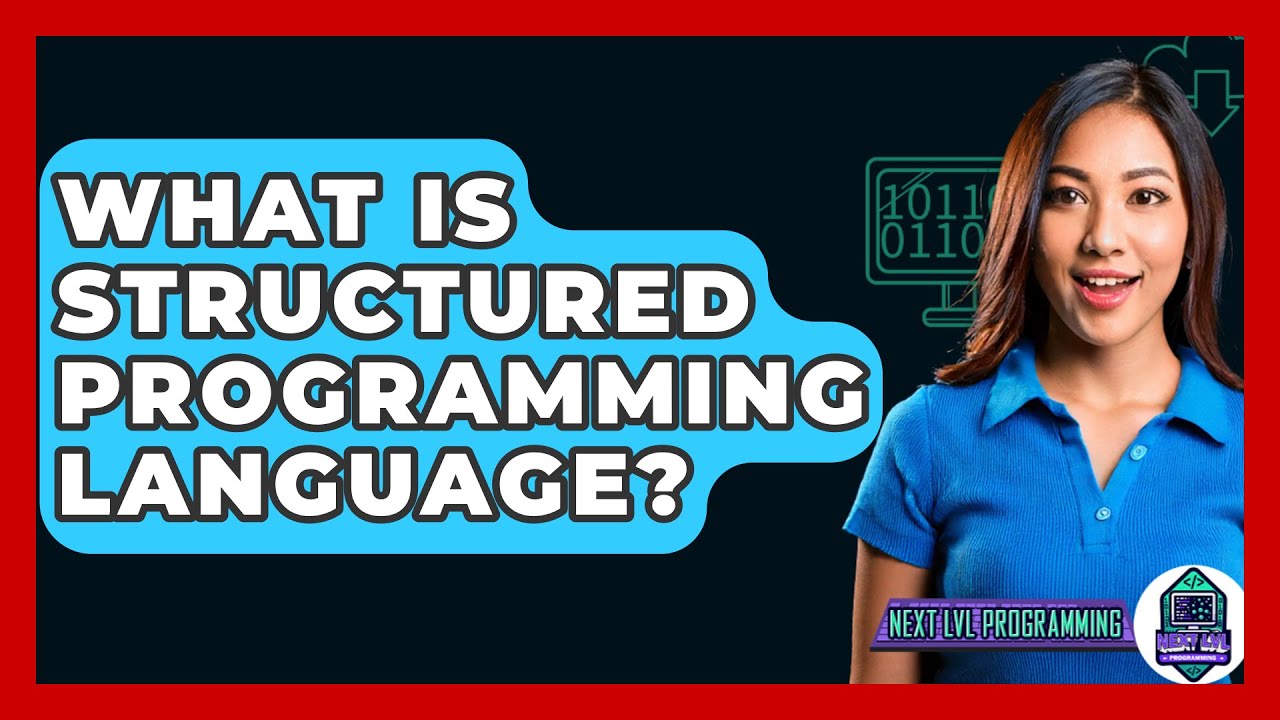 What Is Structured Programming Language Next Lvl Programming Youtube