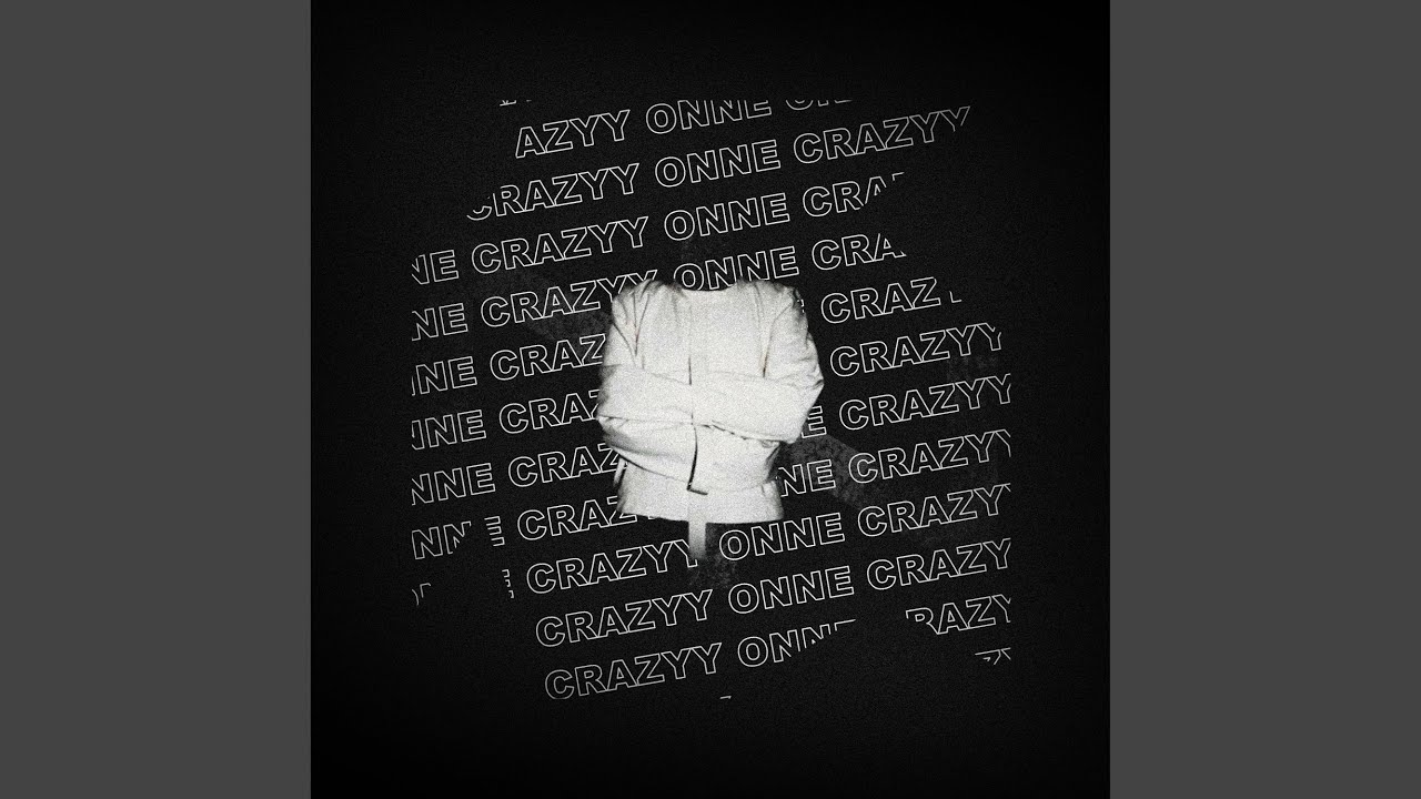 Crazyy - YouTube