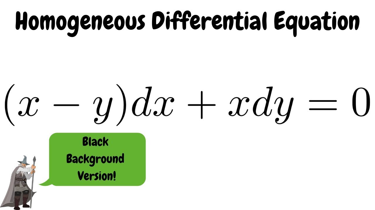 Homogeneous Differential Equation x Y dx Xdy 0 YouTube