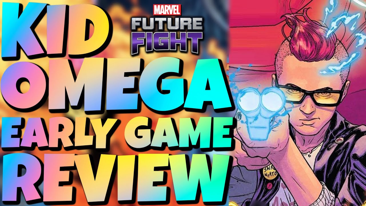 KID OMEGA EARLY GAME REVIEW | MARVEL FUTURE FIGHT - YouTube