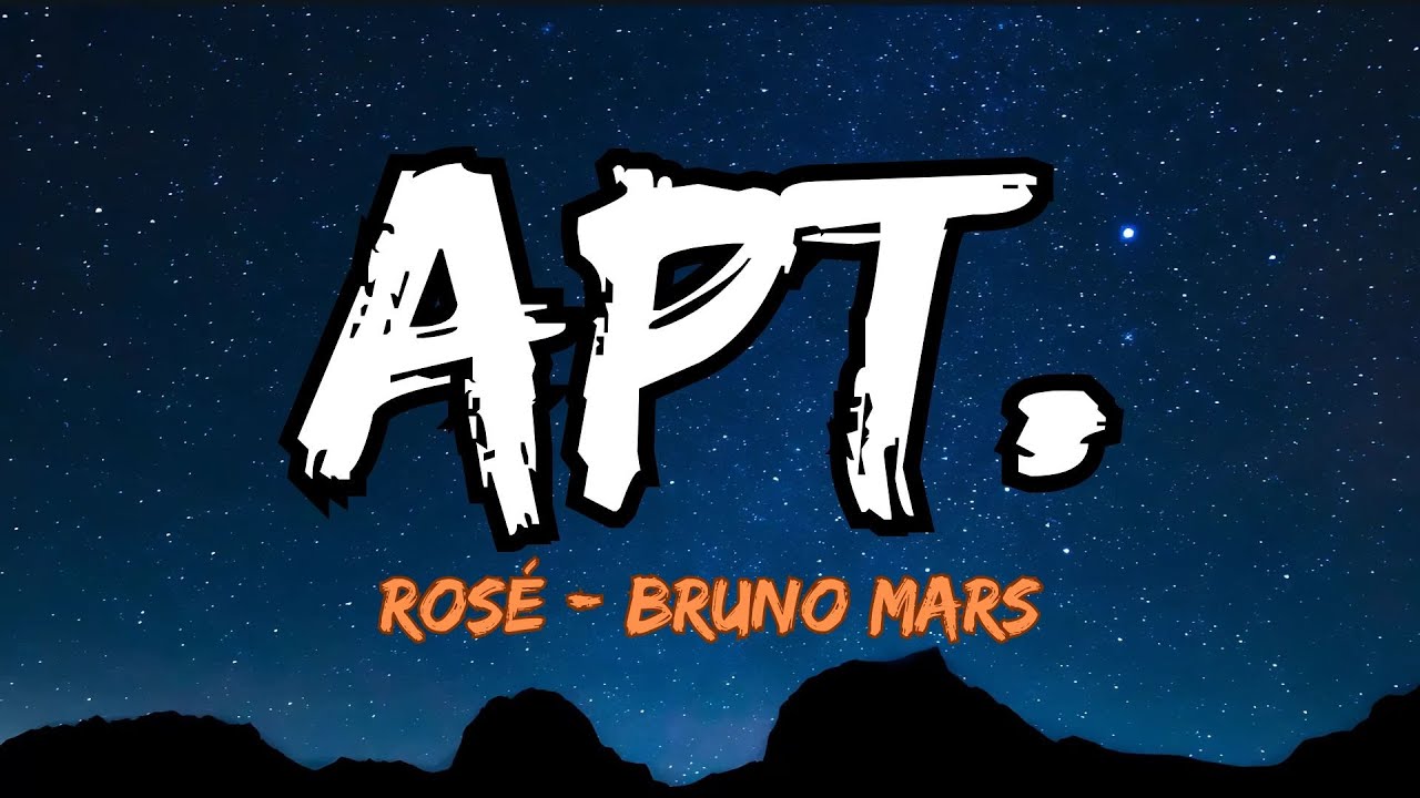 ROSÉ & Bruno Mars - APT. (Lyrics/ Letra) - YouTube