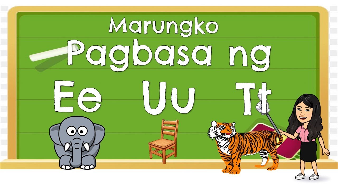 MARUNGKO | UNANG HAKBANG SA PAGBASA | LETRANG Ee Uu at Tt - YouTube